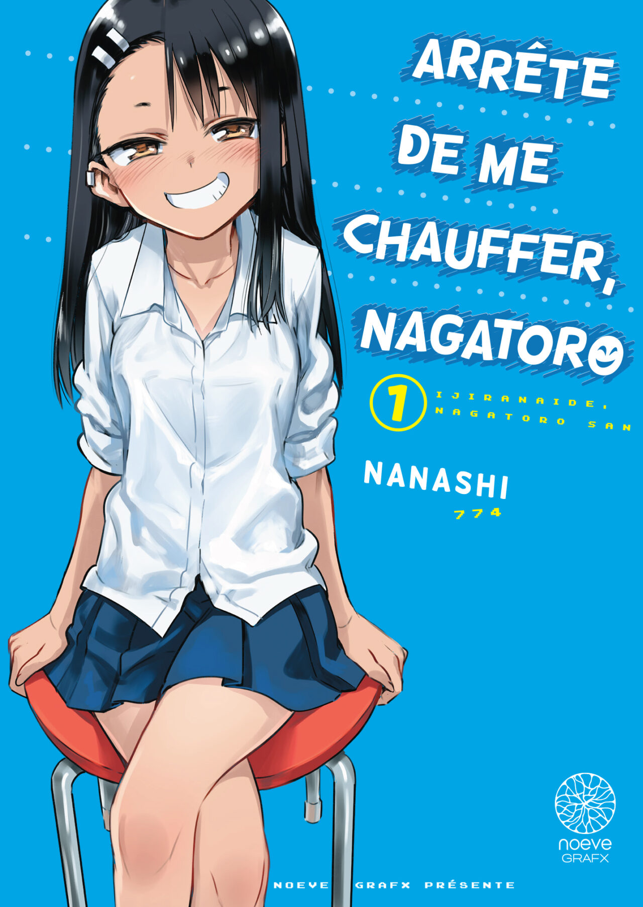 Arrête de me chauffer Nagatoro T01 - Noeve Grafx