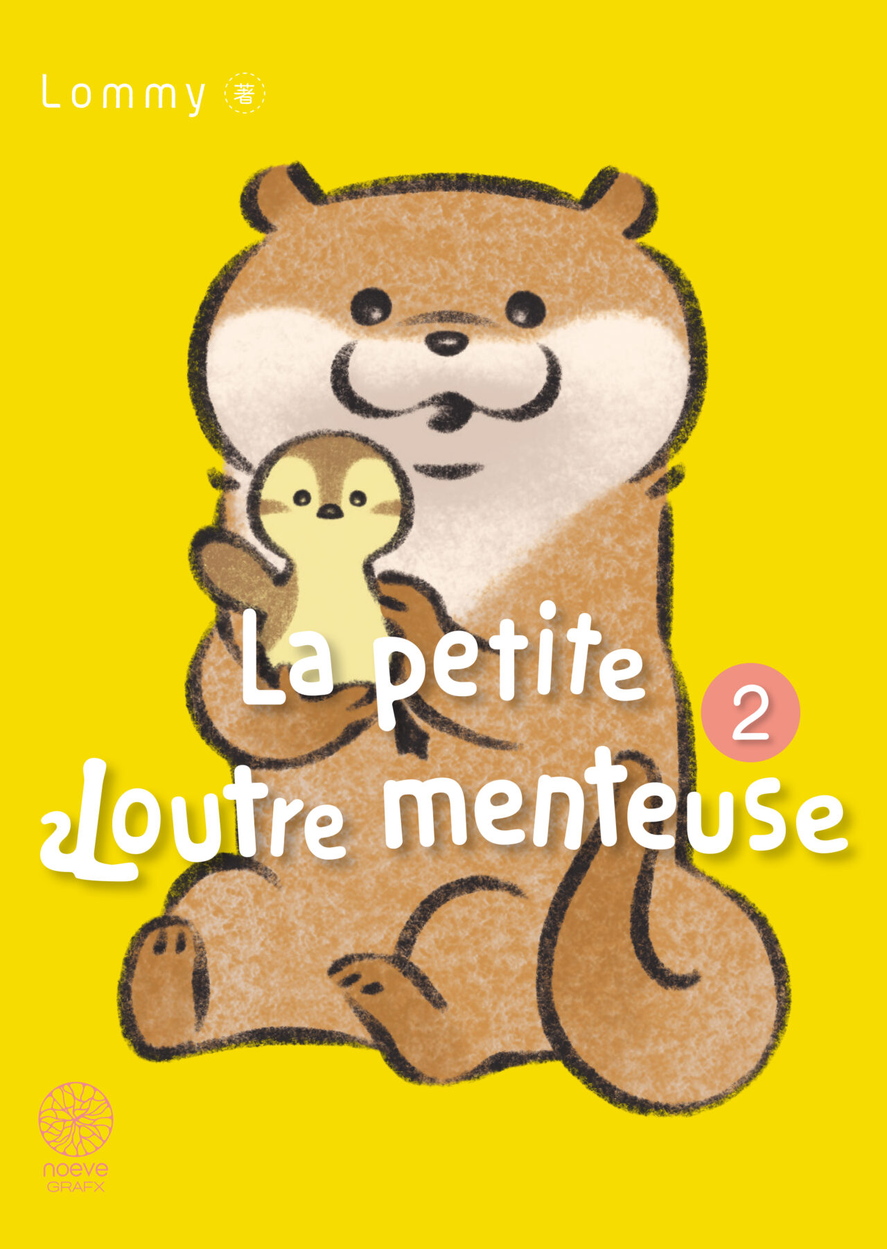 La petite Loutre menteuse T02 - Noeve Grafx